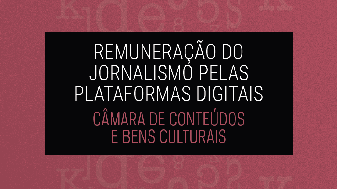 Remuneração do Jornalismo pelas Plataformas Digitais
